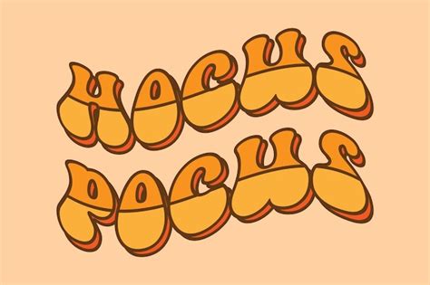 Premium Vector Hocus Pocus Groovy Typography Lettering Quote For T