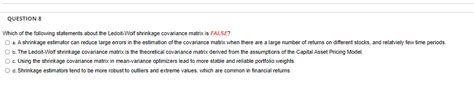 Solved Question 8 Which Of The Following Statements About