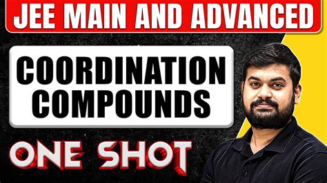 COORDINATION COMPOUNDS In One Shot All Concepts PYQs Covered JEE