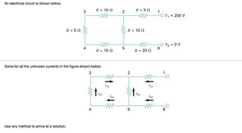 Solved An Electrical Circuit Is Shown Below Solve For All Chegg Com