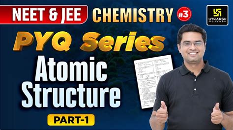 Atomic Structure Part 1 Pyq Series 3 Neet And Jee Chemistry By