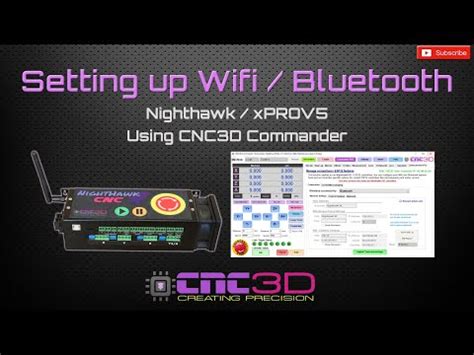CNC Tech Tip Setting Up WIFI Bluetooth On Nighthawk Or XPROV Using CNC D Commander CNC D
