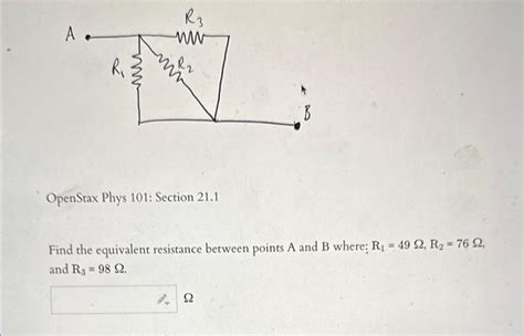 solved openstax phys 101 section 21 1 find the equivalent
