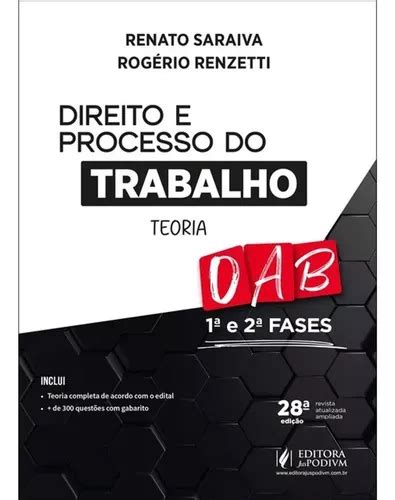 Direito E Processo Do Trabalho Teoria 1ª E 2ª Fases Da Oab 40º