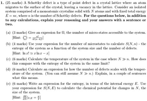Solved Marks A Schottky Defect Is A Type Of Point Defect In A Crystal Lattice Where An
