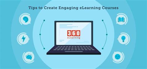 Tips To Create Engaging ELearning Courses 360eLearning Blog