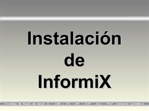 Configuración E Instalación De Informix Dynamic Server 115
