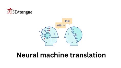 Neural Machine Translation Seatongue