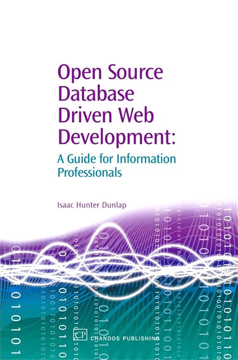 Open Source Database Driven Web Development A Guide For