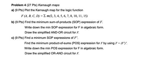Solved Problem 4 27 Pts Karnaugh Maps A 9 Pts Plot The