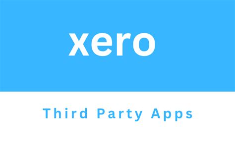 Xero Third Party Apps Best Add Ons For Small Businesses