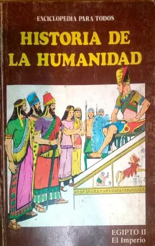 Historia De La Humanidad Enciclopedia Para Todos En Venta En Capital