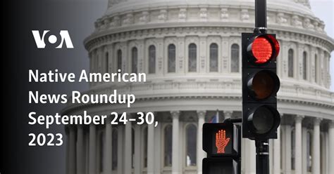 Native American News Roundup September 2430 2023