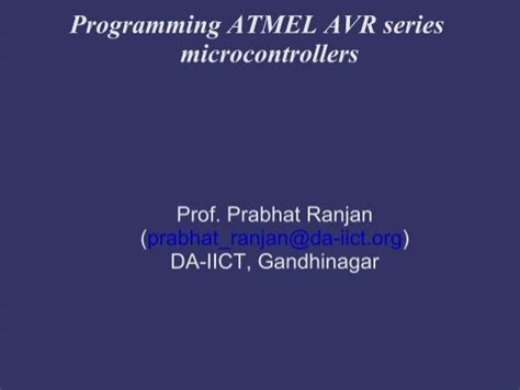 Programming Atmel Avr Series Microcontrollers Daiict Intranet