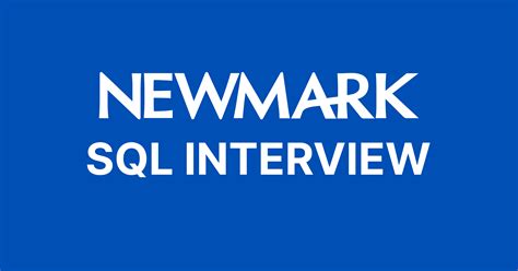 10 Newmark Group Sql Interview Questions Updated 2025