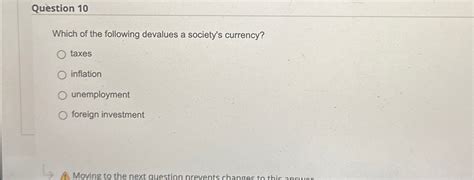 solved question 10which of the following devalues a