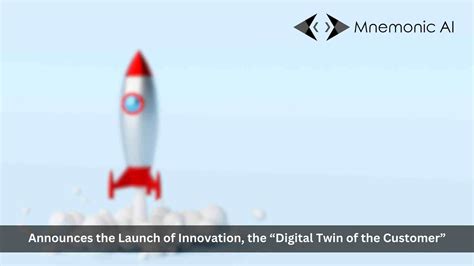 Mnemonic Ai Releases The Digital Twin Of The Customer An Ai That Impersonates Customers