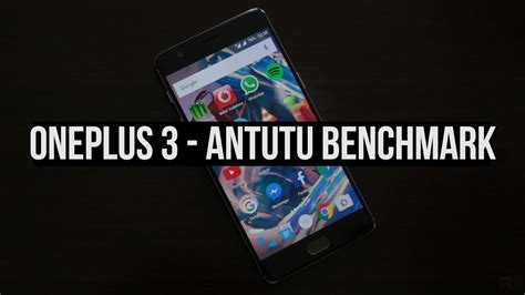 OnePlus 3 AnTuTu Benchmark YouTube