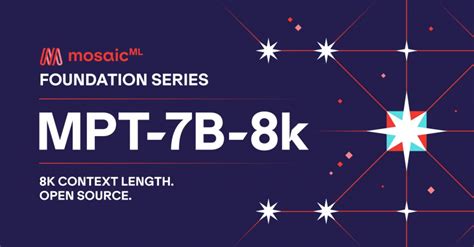 MosaicML Unveils MPT 7B 8K A Groundbreaking Open Source LLM With 7B