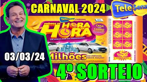 4 Sorteio Tele Sena CARNAVAL 03 03 24 YouTube