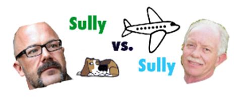 Sully Vs Sully A User Guide By Juli Weiner Wonkette