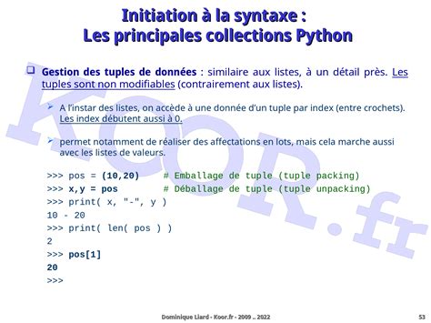 Le langage Python Initiation à la syntaxe Les principales