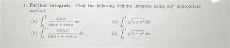 Solved Further Integrals Find The Following Definite Chegg