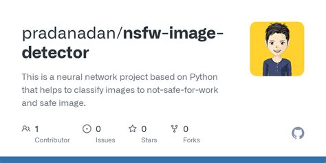 Github Pradanadan Nsfw Image Detector This Is A Neural Network Project Based On Python That