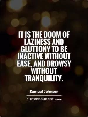 Gluttony Quotes Gluttony Sayings Gluttony Picture Quotes