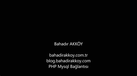Php Ile Mysql Veritabanı Bağlantısı Youtube