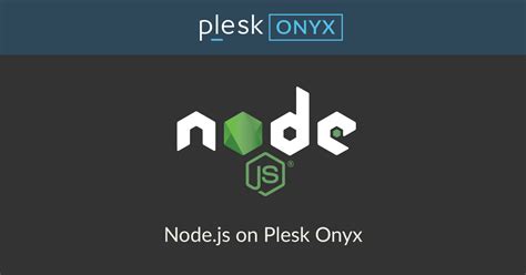 Cài đặt Nodejs trên Plesk Hosting tại TenTen Hướng dẫn TENTEN