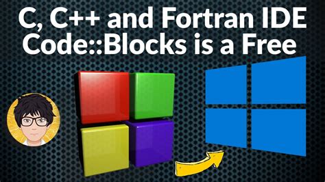 C C And Fortran Ide Install Codeblocks Is A Free 💻⚙️🐞 Youtube
