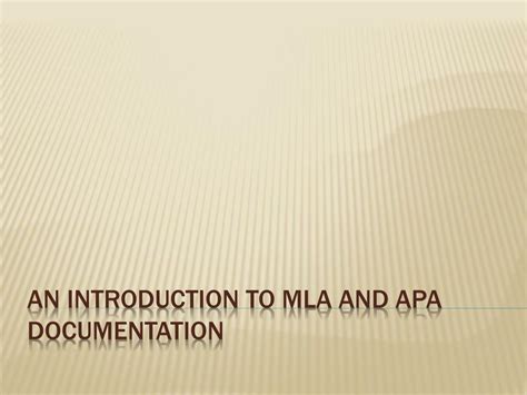 PPT An Introduction To MLA And APA Documentation PowerPoint