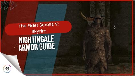 Skyrim How To Get Nightingale Armor Location