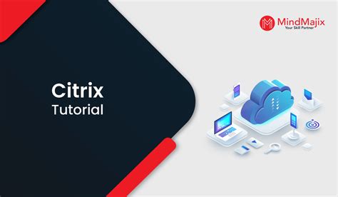 Citrix Netscaler Tutorial A Complete Beginners Guide 2025