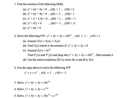 Solved 1 Find The Solution Of The Following Odes A Y
