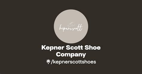 Kepner Scott Shoe Company Instagram Facebook Tiktok Linktree