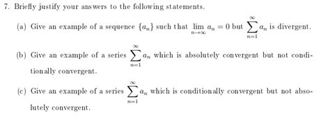 Solved 7 Briefly Justify Your Ans Wers To The Following Chegg