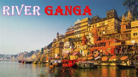 10 Interesting Facts About The Ganges River Learnodo Newtonic Vrogue