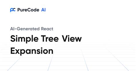React Simple Tree View Expansion Purecode Ai Tools