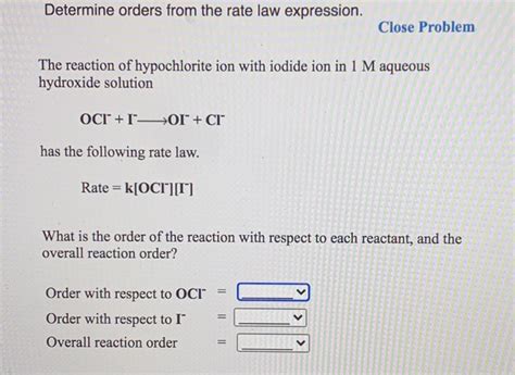 Solved Determine Orders From The Rate Law Expression Close