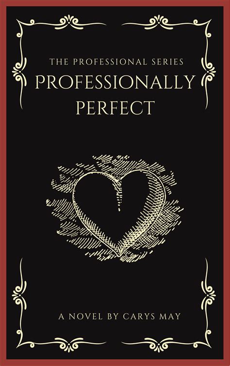 Professionally Perfect (The Professional Series) by Carys May | Goodreads