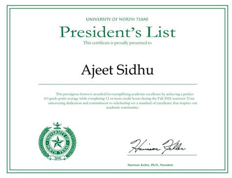Proud To Share That I Have Earned A 4 0 Gpa And Been Named To The Presidents List At The