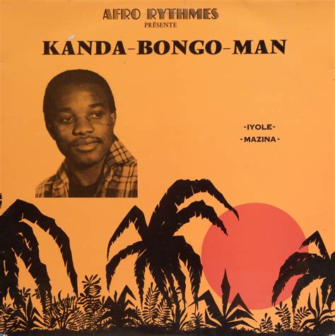 Afro Rythmes Présentekanda Bongo Manafro Rythmes 1981 Global Groove
