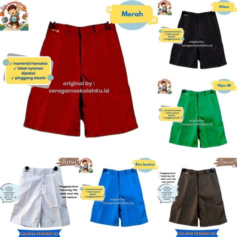 Jual Celana Pendek Sd Merah Putih Biru Benhur Hijau Mi Hitam Coklat