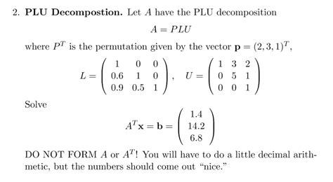 Solved 2 Plu Decompostion Let A Have The Plu Decomposition