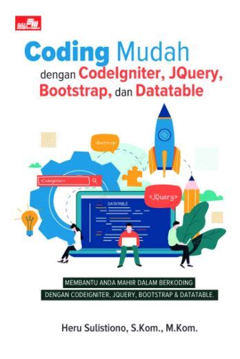 Coding Mudah Dengan Codeigniter Jquery Bootstrap Dan Datatable
