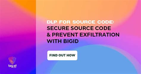 Dlp For Source Code How To Secure Source Code And Prevent Exfiltration