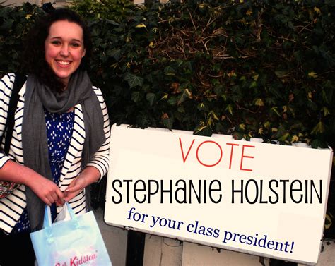 Vote Stephanie Holstein For Sophomore Class President