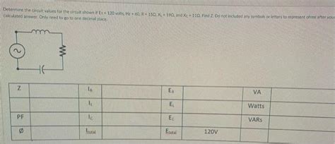 solved determine the circuit values for the circuit shown if